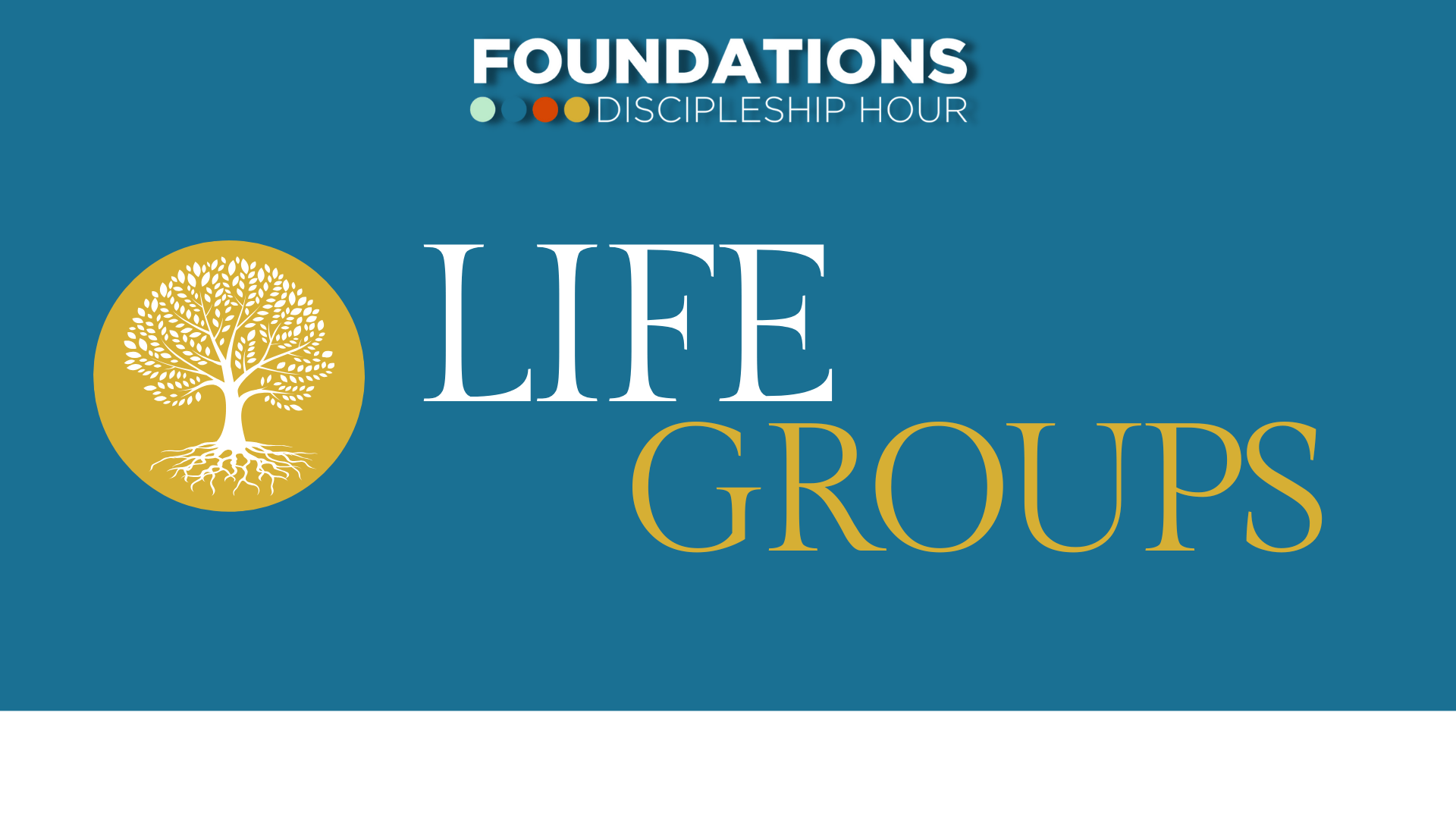 Rock Prairie ChurchFoundations Discipleship Hour (Life Groups)